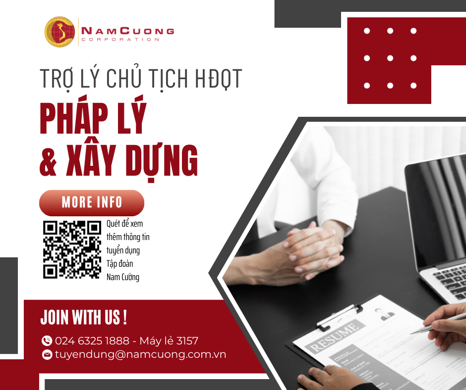 Trợ lý Chủ tịch HĐQT về Pháp lý và Xây dựng BĐS - Tập Đoàn Nam Cường